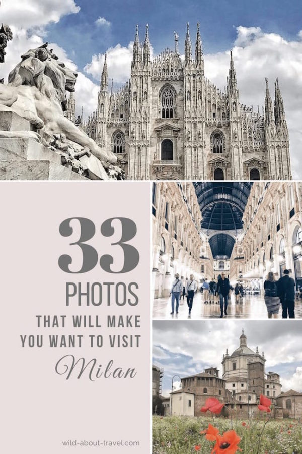 Milan In Photos: 33 Pictures To Inspire You